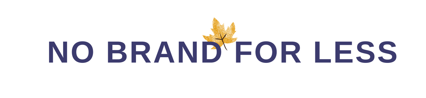 No Brand For Less - Shop Better, Live Better!